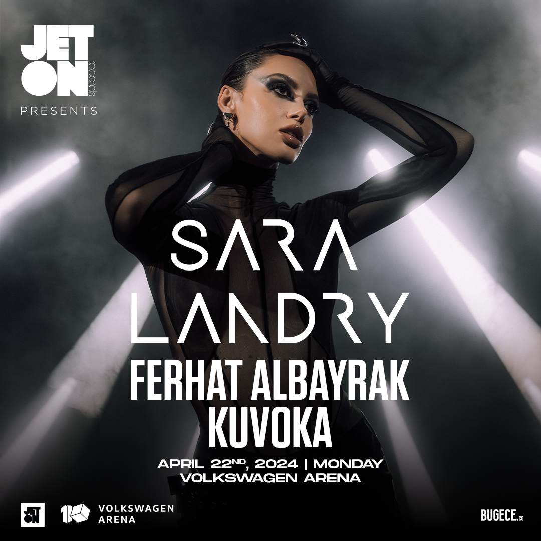 Jeton presents Sara Landry [SOLD-OUT] at Volkswagen Arena, Istanbul