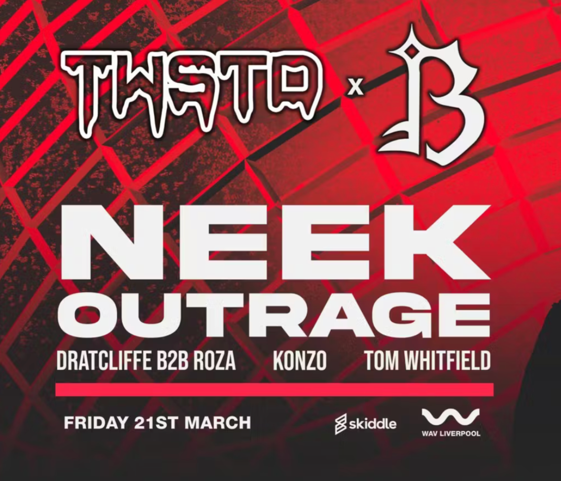 TWSTD X BACKROOMS Present: NEEK & OUTRAGE at WaV, Liverpool