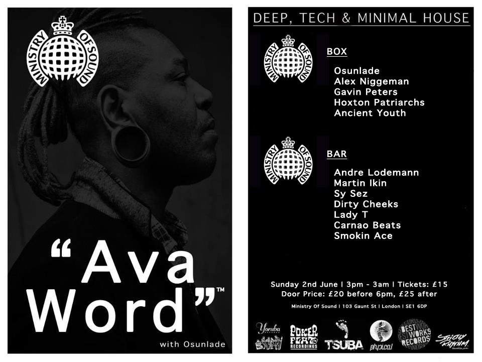 Ava Word™ with Osunlade at Ministry Of Sound, London