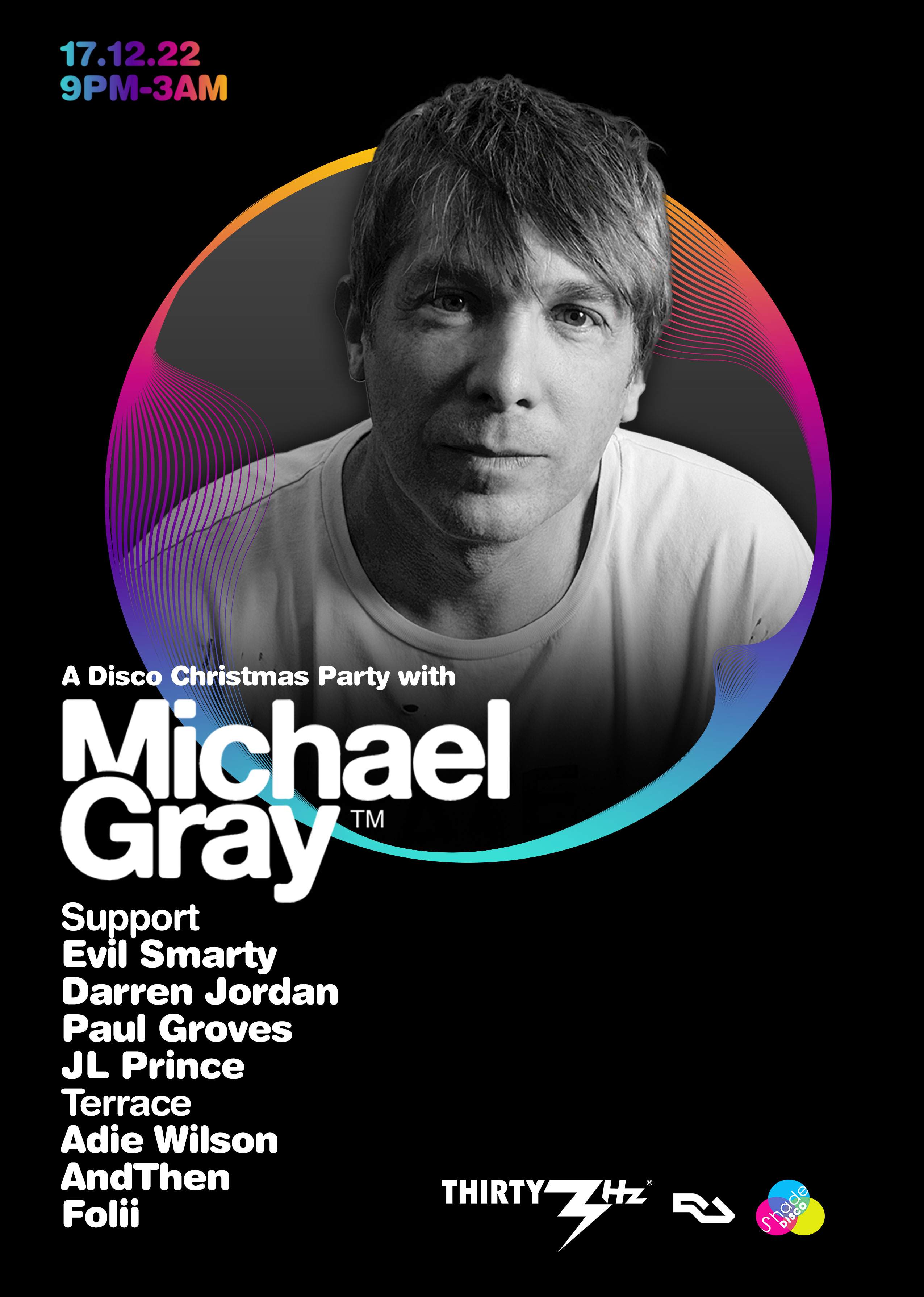 Shade Disco with Michael Gray (Christmas Party) at Thirty3hz, South + East