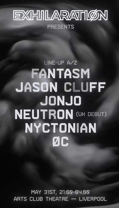 EXHILARATION LIVERPOOL - FANTASM and NYCTONIAN at Arts Club, Liverpool