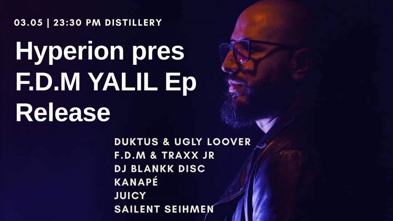 Hyperion Pres F.D.M Yalil EP Release at Distillery, Leipzig