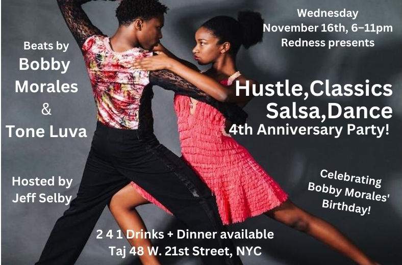 Salsa, Classics, Hustle, Dance: 4th Anniversary + Bobby Morales ...