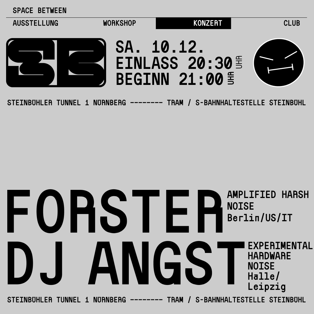 IIH presents FORSTER & DJ Angst @SB - Space Between at TBA, Nuremburg