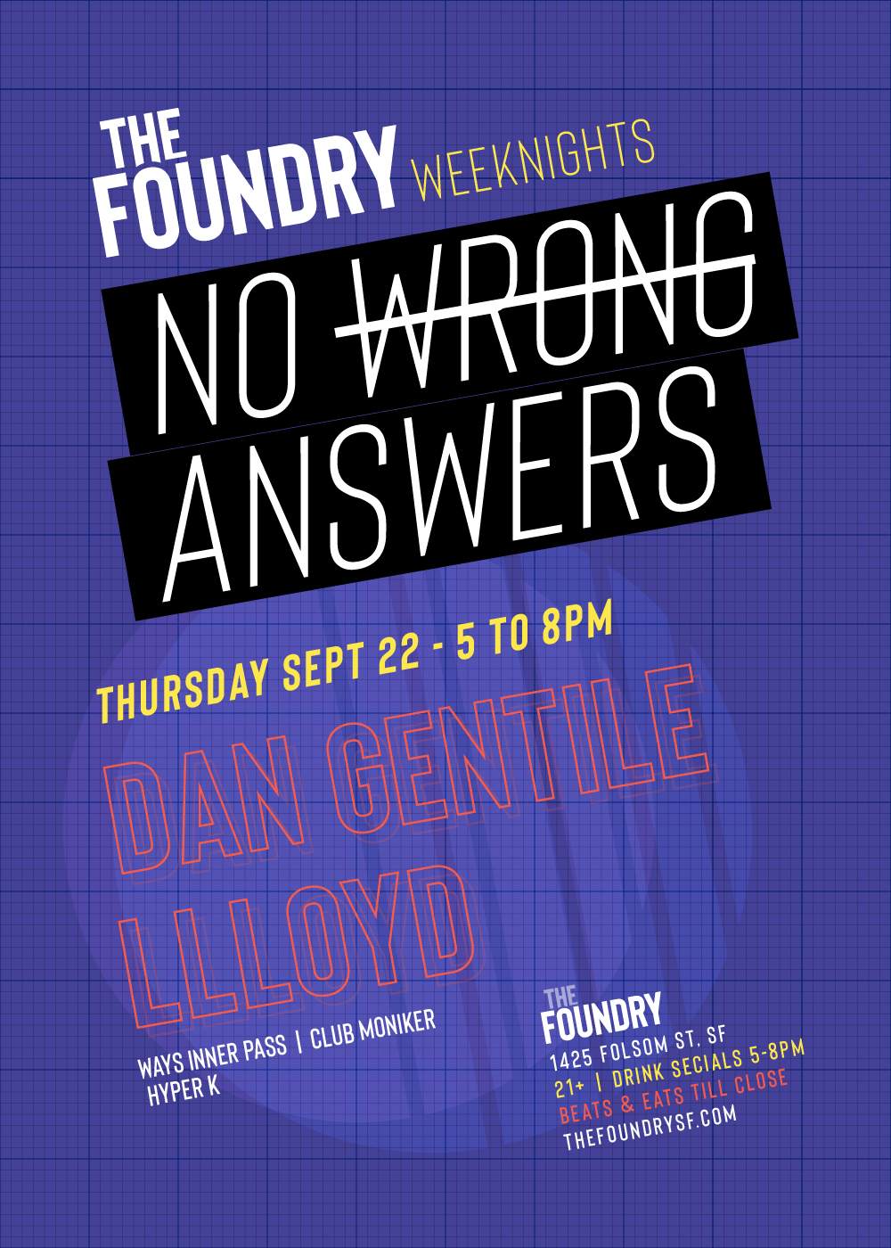 No Wrong Answers with Dan Gentile & LLLoyd *FREE* at The Foundry, San ...