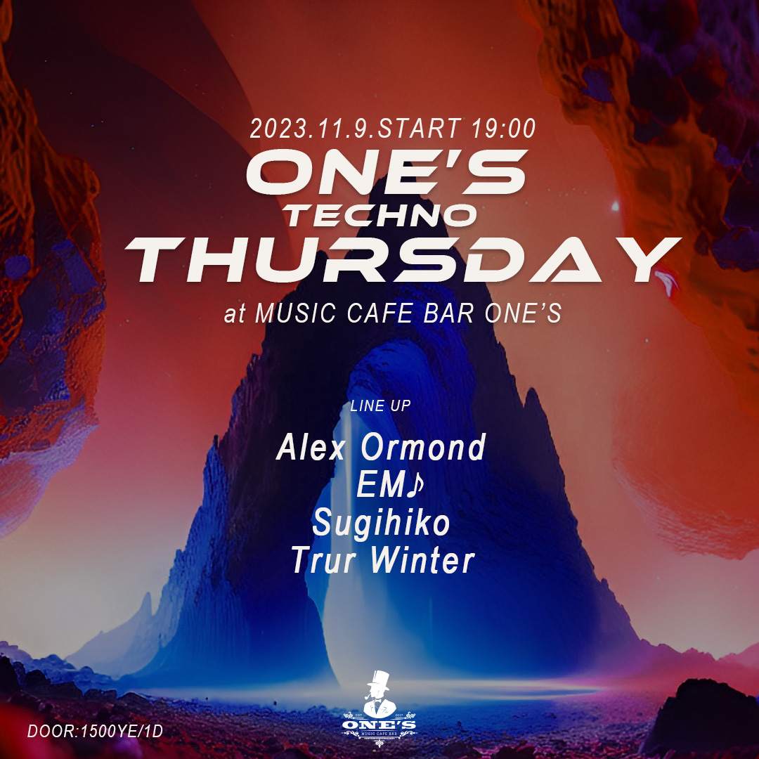 ONE'S TECHNO THURSDAY at Music Cafe Bar One's, Tokyo