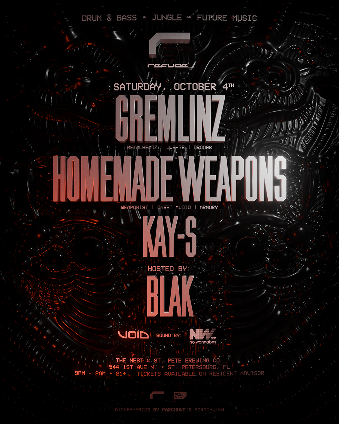 Refuge: Gremlinz, Homemade Weapons, Kay-S Hosted by: Blak at The Nest ...
