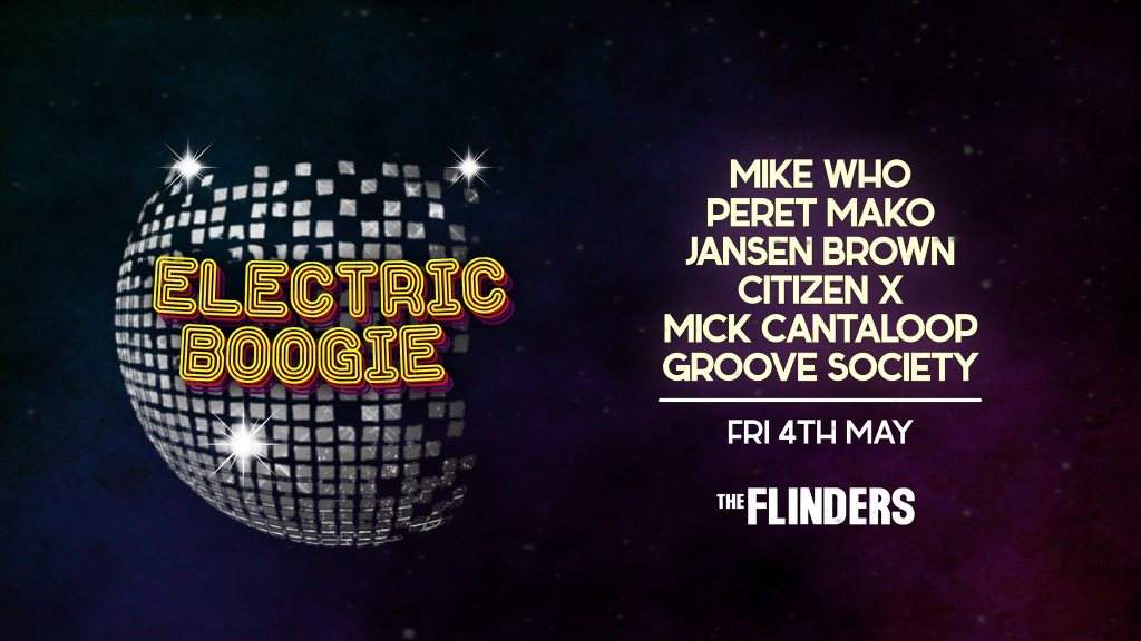 Electric Boogie - Mike Who, Peret Mako & Jansen Brown em The Flinders ...