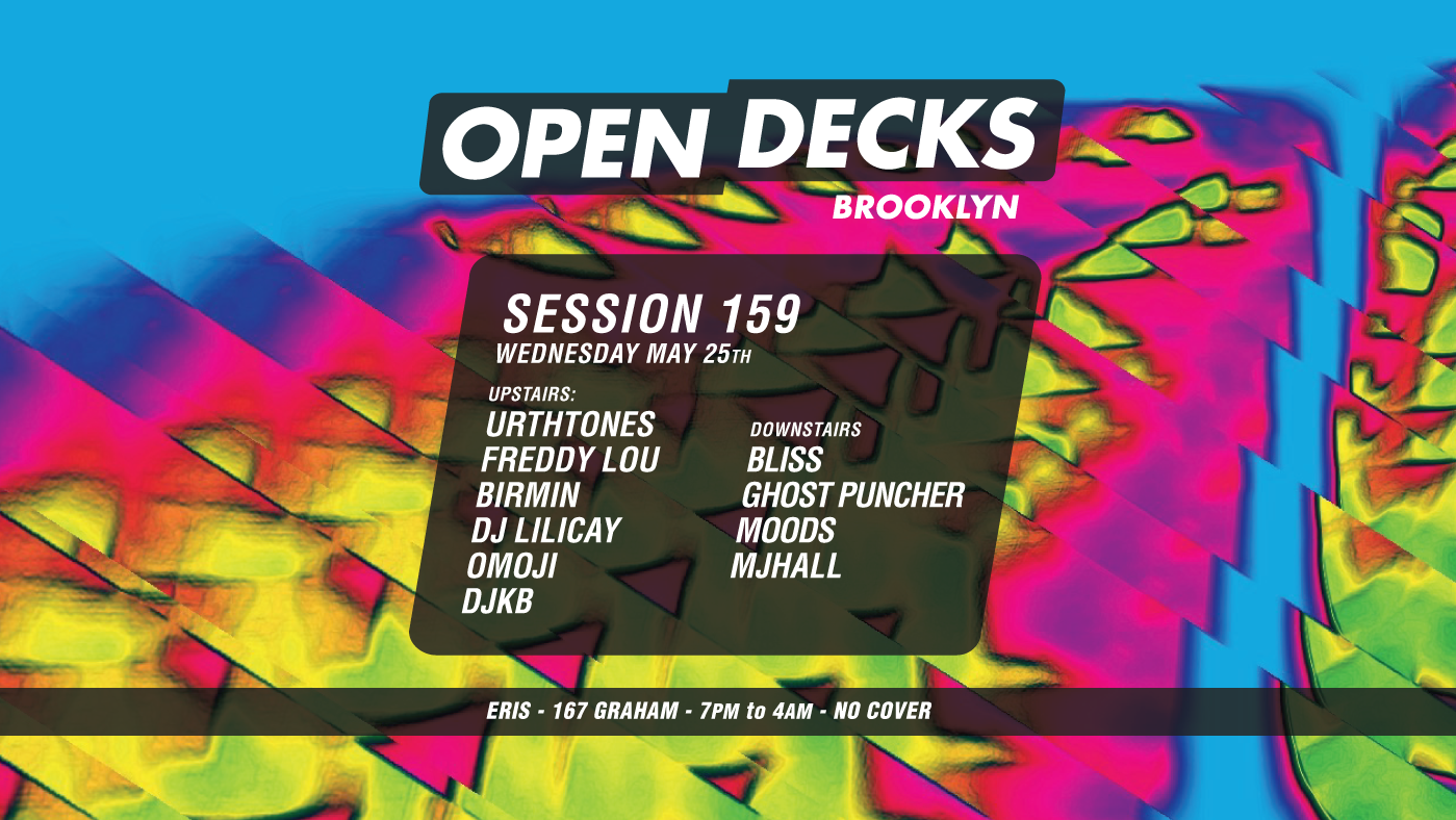 Open Decks Session 159 at Eris, New York