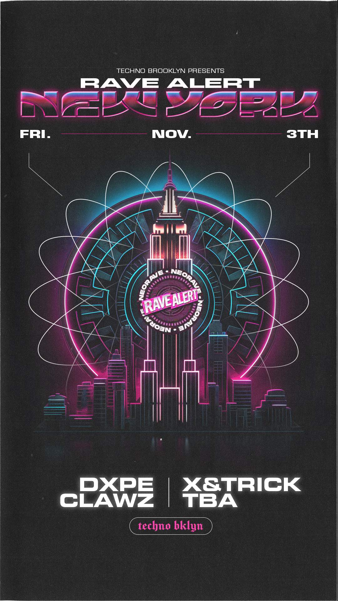Techno Bklyn pres Rave Alert New York at TBA - Brooklyn location , New ...
