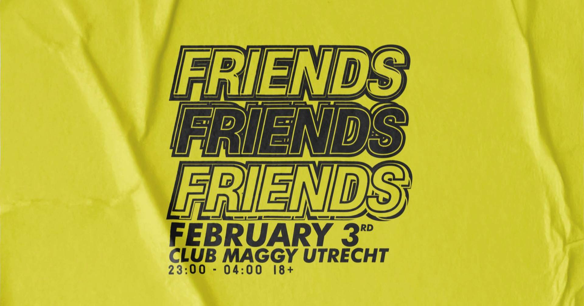 FRIENDS l Club Maggy at Club Maggy, Utrecht