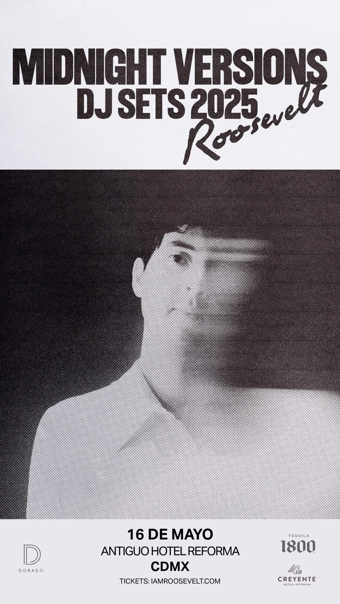 Roosevelt Midnight Versions DJ Set en Antiguo Hotel Reforma, Ciudad de ...