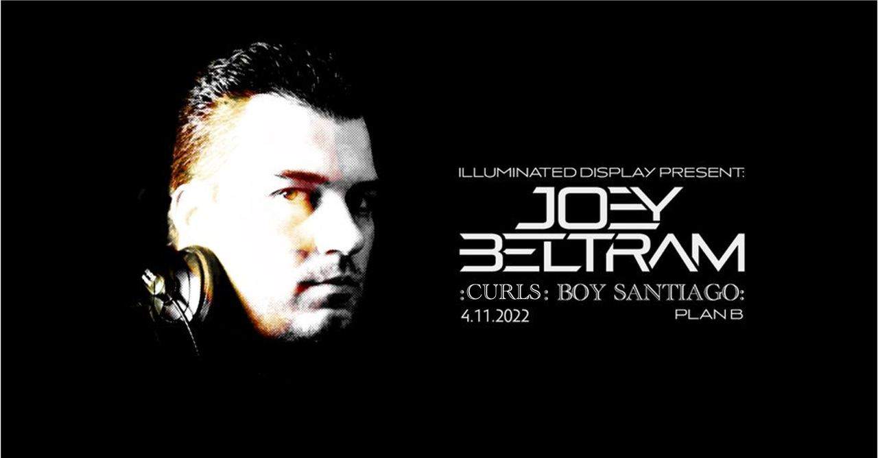 Illuminated Display presents Joey Beltram at Plan B, Malmo