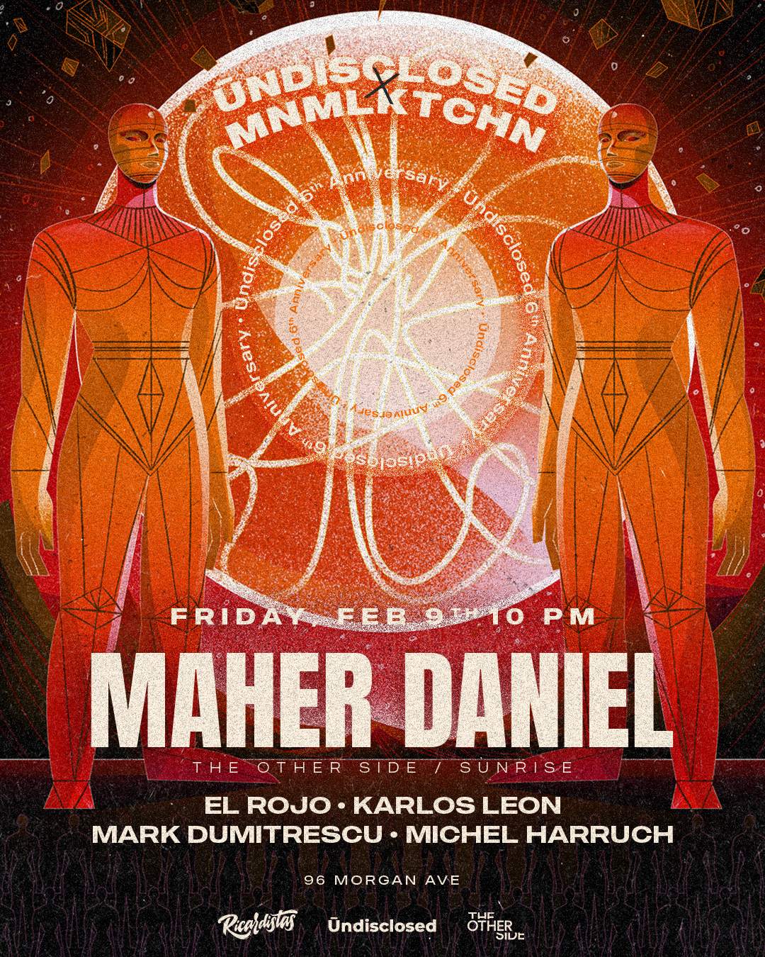 6 Years of Ūndisclosed - Maher Daniel / El Rojo / Karlos Leon / Mark Dumitrescu /Michel Harruch ...