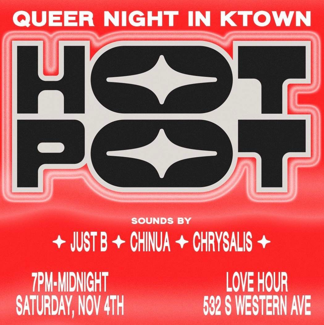 HOT POT at Love Hour, Los Angeles