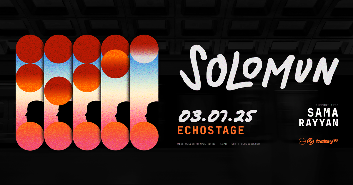 Factory 93 x GLOW: Solomun at Echostage, Washington DC