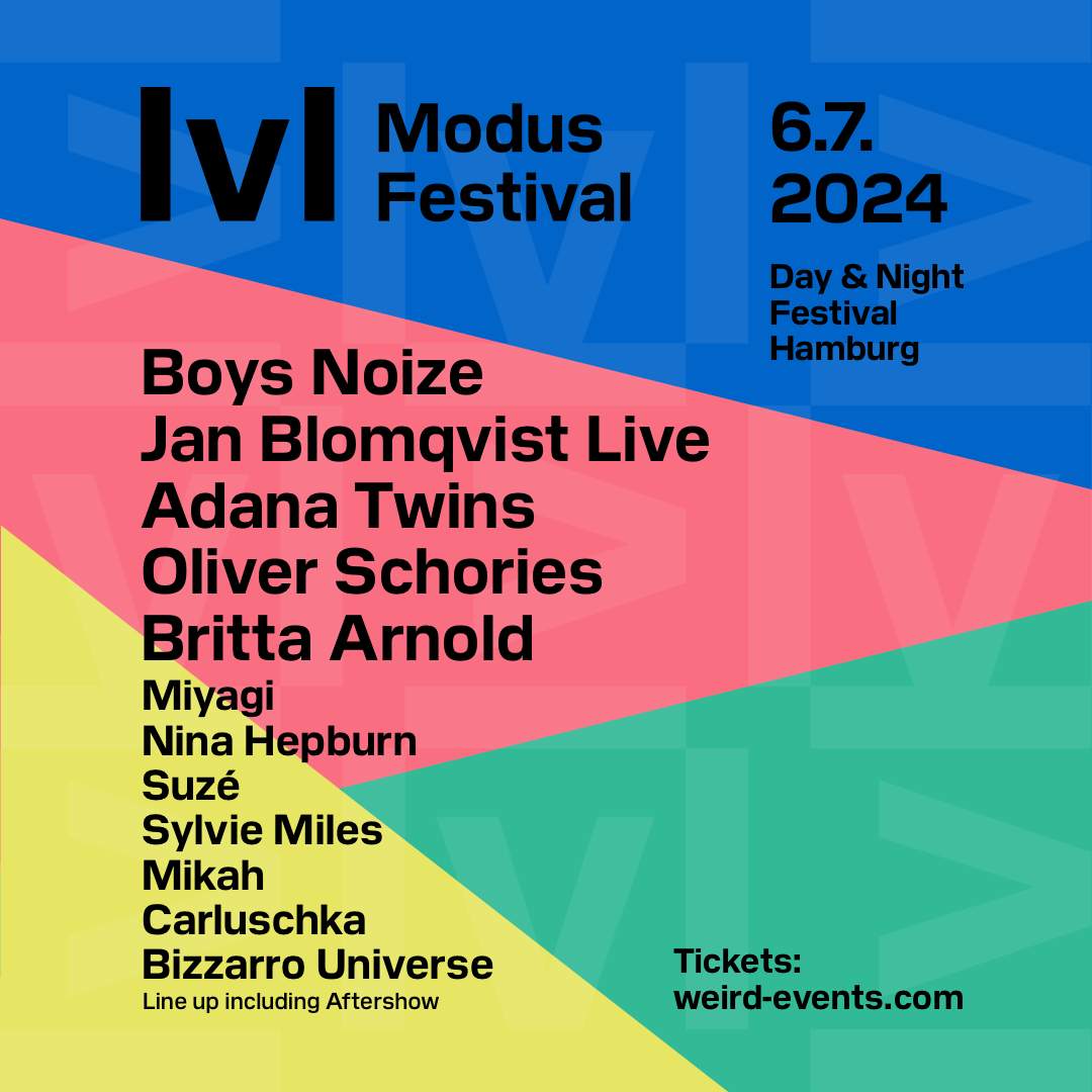 Modus x WEIRD Festival at 45hertz, Hamburg