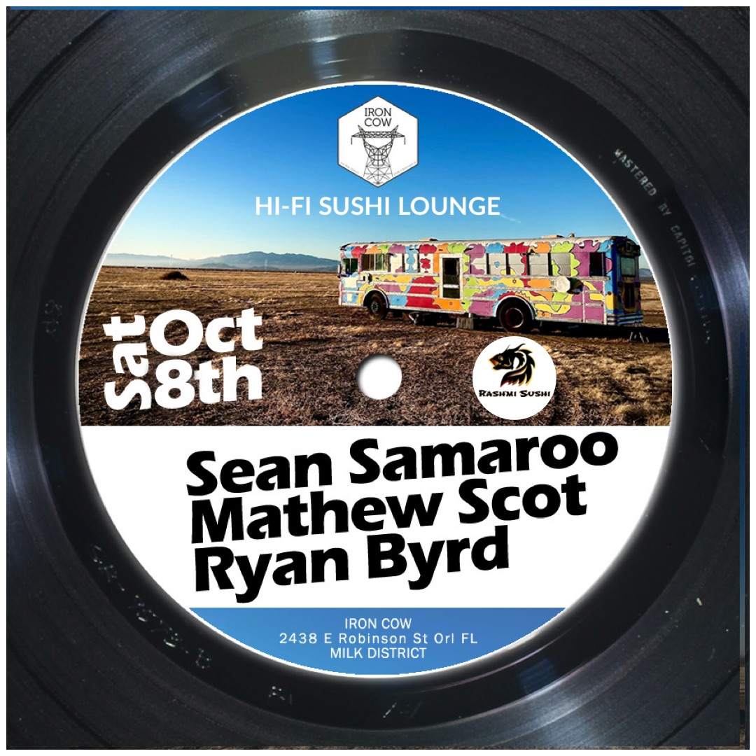 Sean Samaroo, Mathew Scot & Ryan Byrd - All Vinyl Showcase at Iron Cow ...