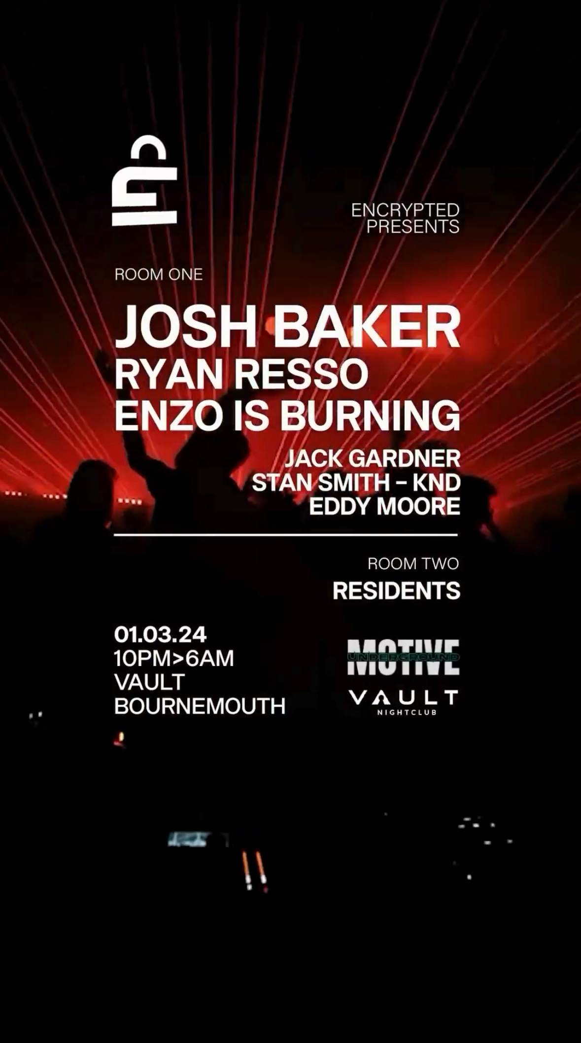 Motive x Encrypted presents: Josh Baker, Ryan Resso & Enzo Is Burning ...