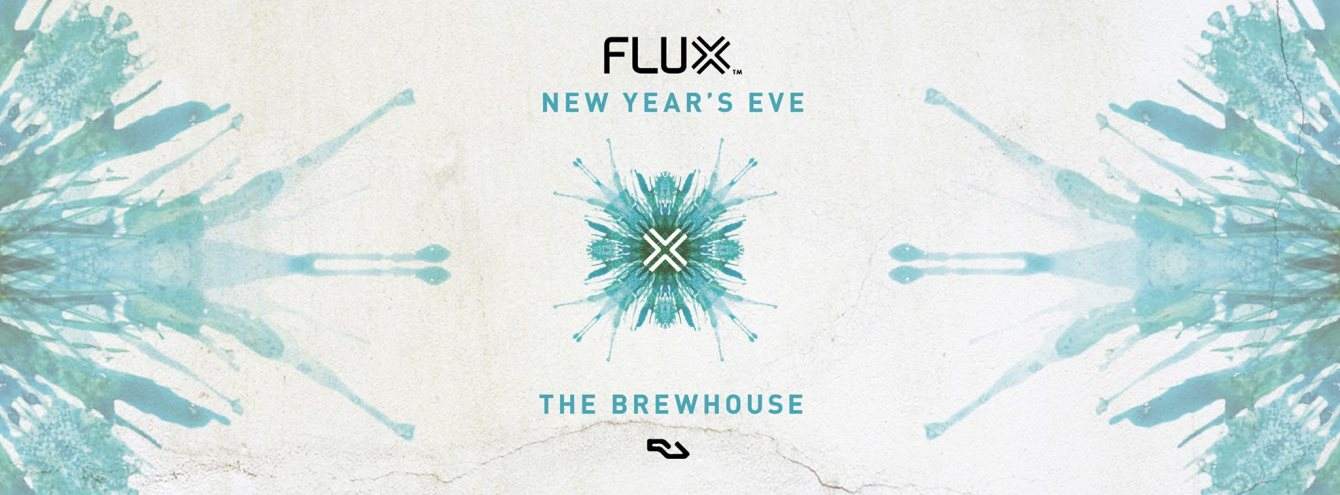 Flux NYE Party with Linkwood, Dixon Avenue Basement Jams, K15, Dan ...
