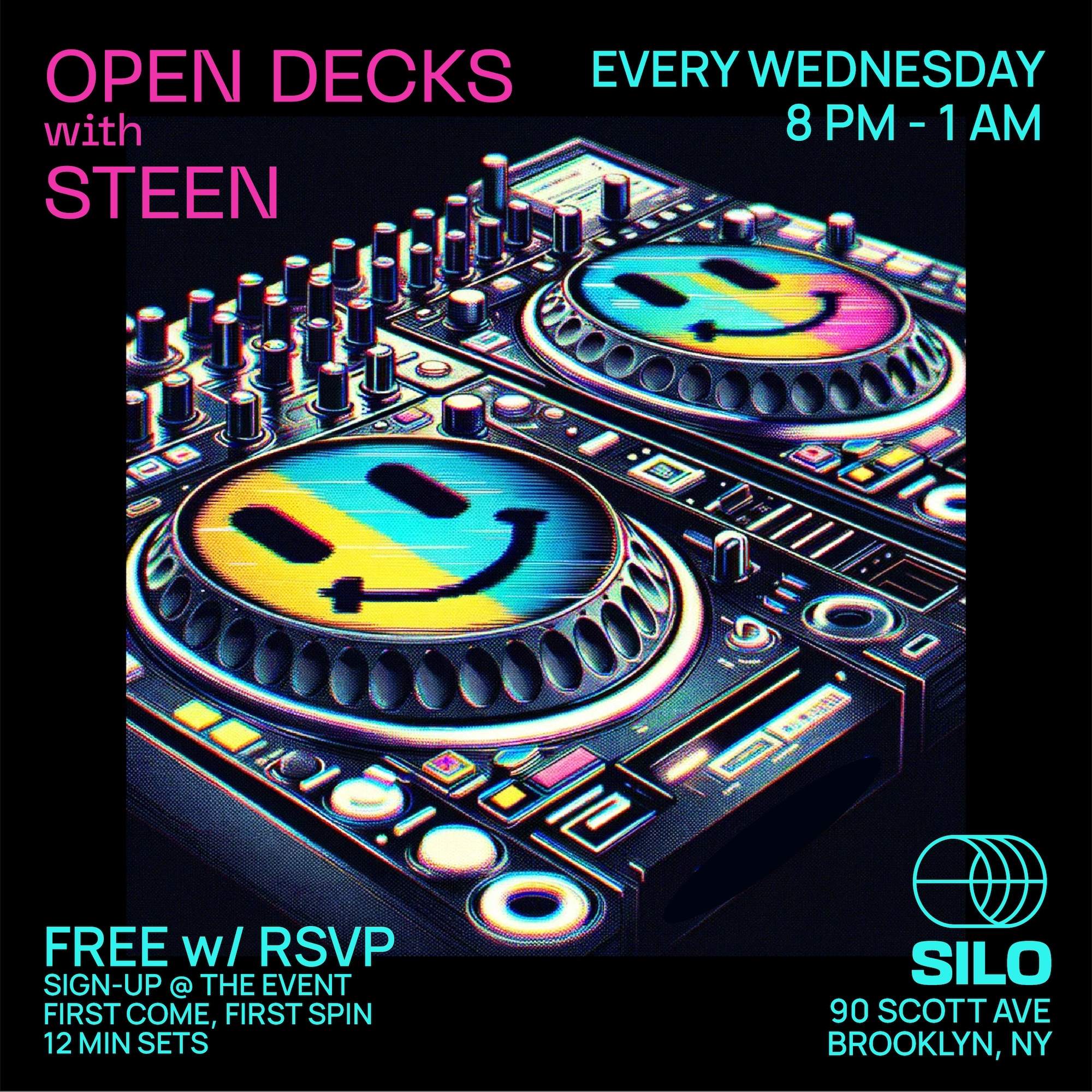 Open Decks with STEEN at SILO, New York City