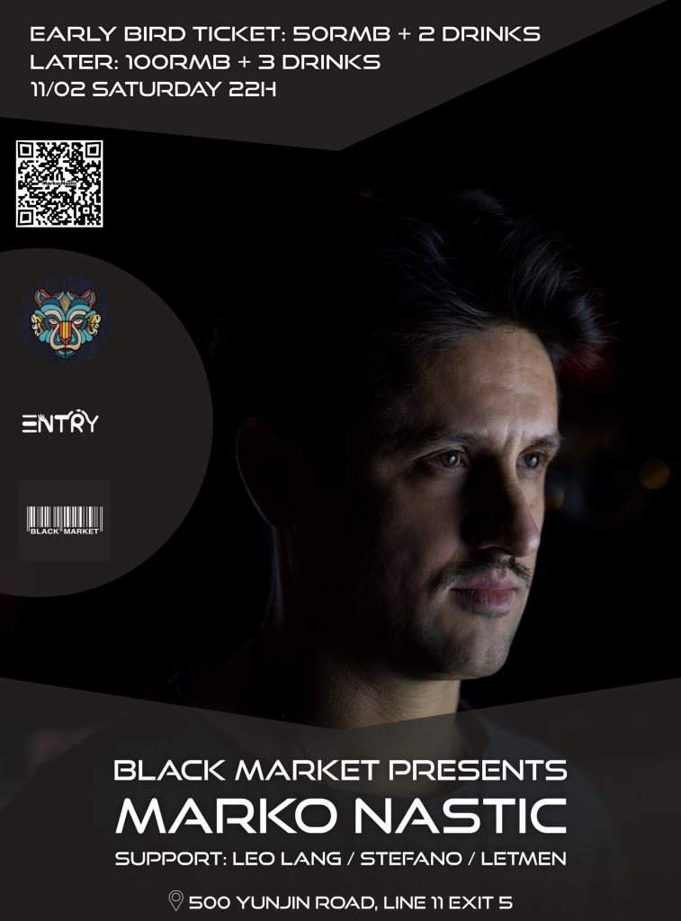 Black Market presents: Marko Nastic /Easy Tiger/ Rakija em 3ntry, Shanghai