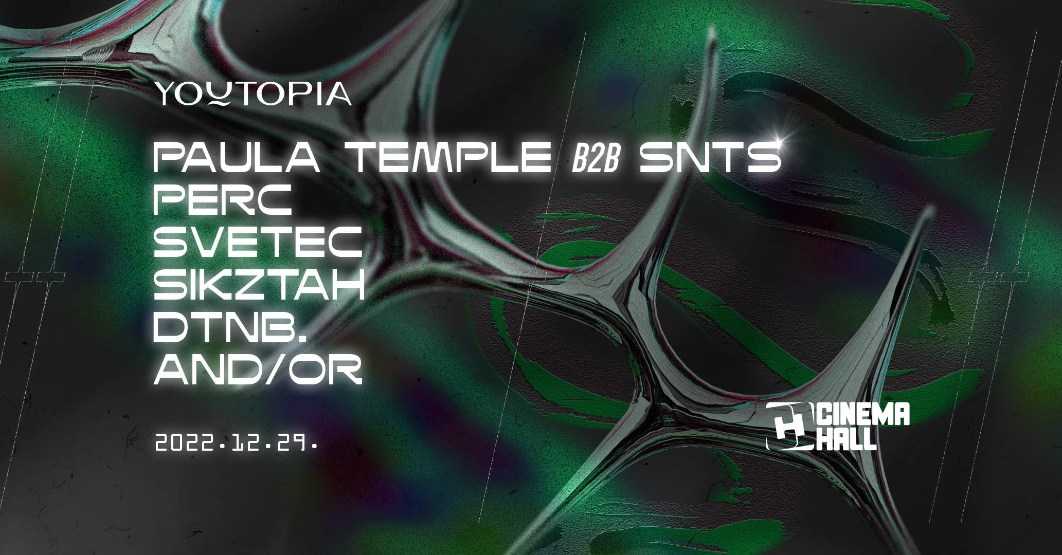 youtopia 012 ~ Paula Temple b2b SNTS ~ Perc at Cinema Hall, Budapest