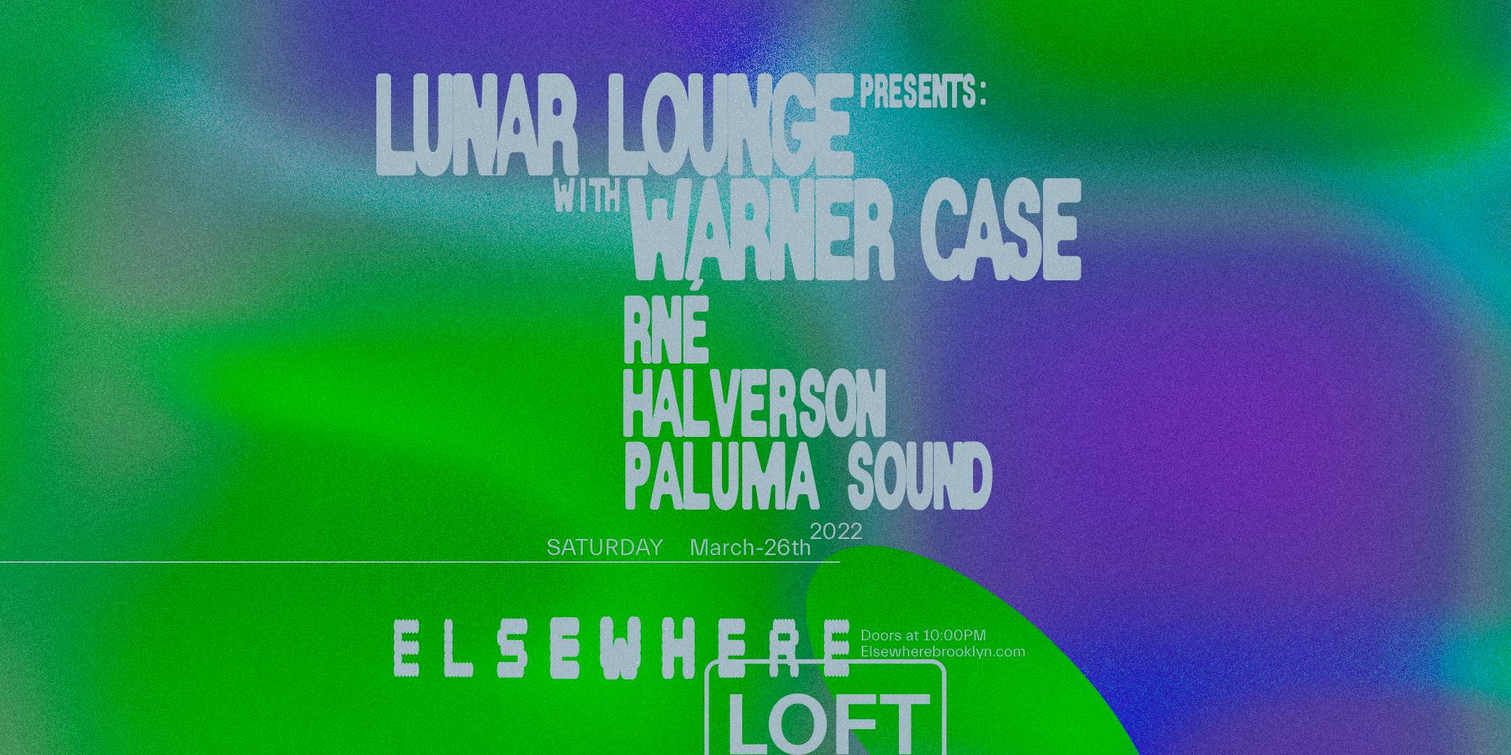 Lunar Lounge presents: Warner Case, Paluma Sound, RNÉ, Halverson at ...