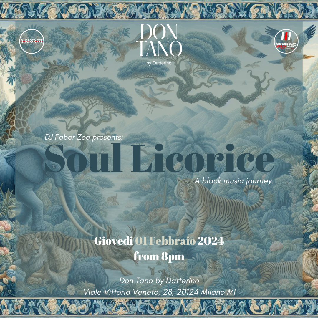 #SoulLicoriceMilano n.11 at Don Tano Milano, Mailand · Tickets