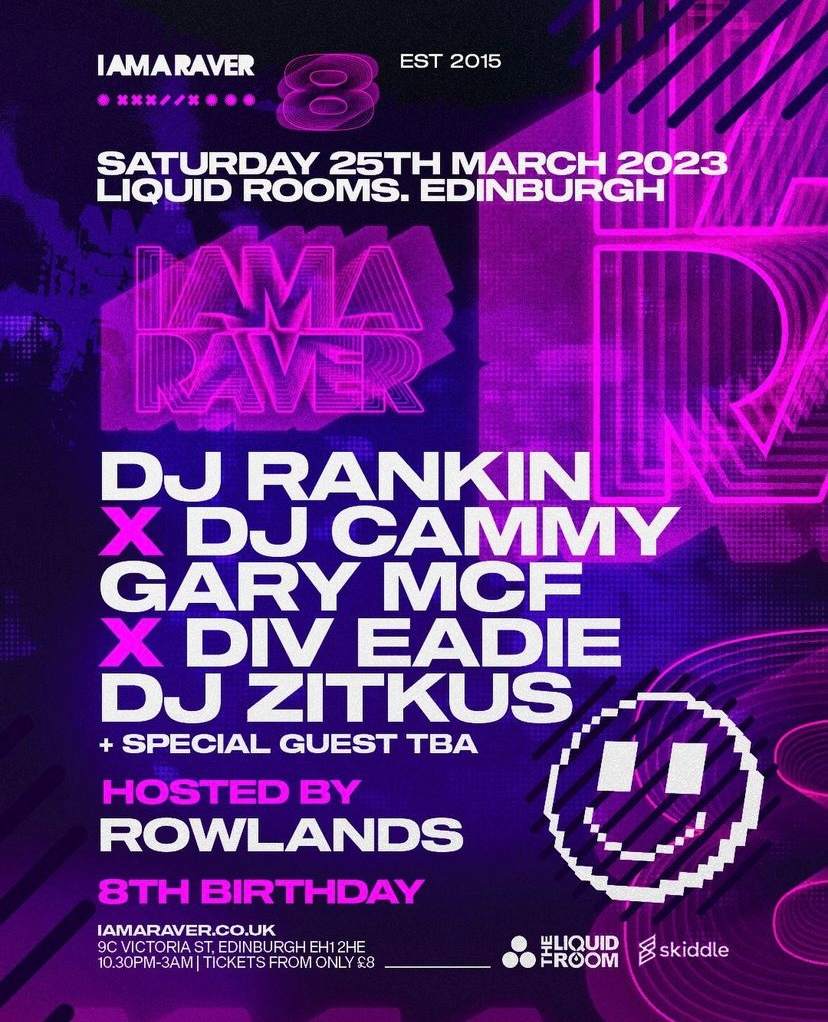 I Am A Raver 8th Birthday with DJ Rankin and DJ Cammy at The Liquid ...