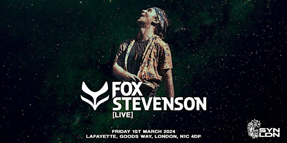 Fox Stevenson [LIVE] at Lafayette London, London