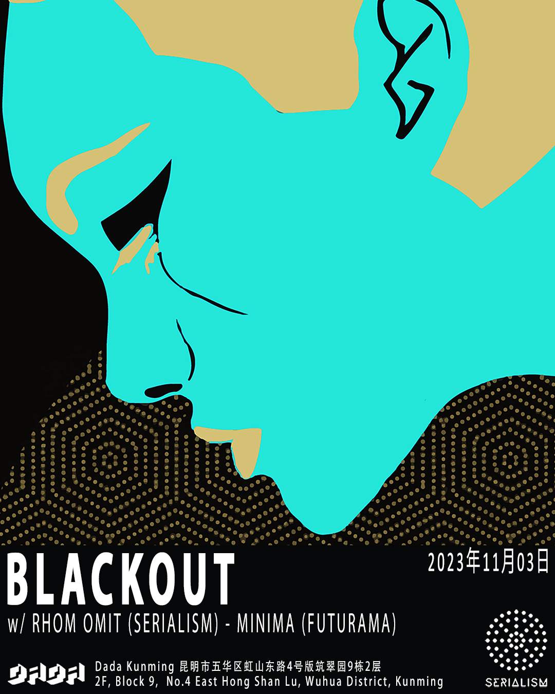 Blackout with Rhom Omit and Wave at Dada Kunming, Kunming