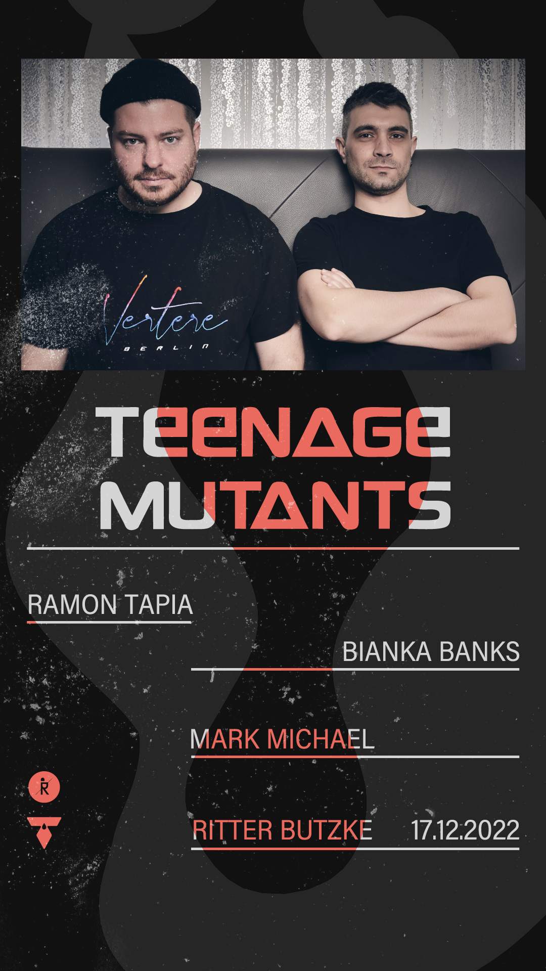Teenage Mutants & Ramon Tapia at Ritter Butzke, Berlin