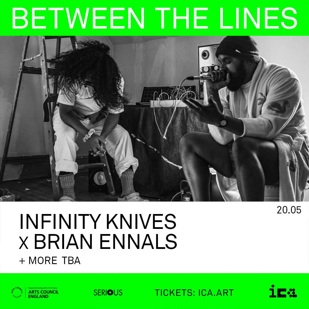 Between the Lines: Infinity Knives & Brian Ennals bei ICA, London
