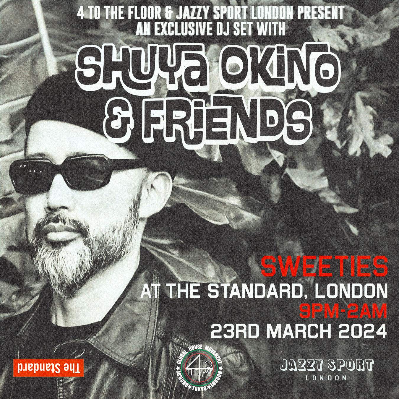 4TTF x JSL present Shuya Okino at The Standard, London, London