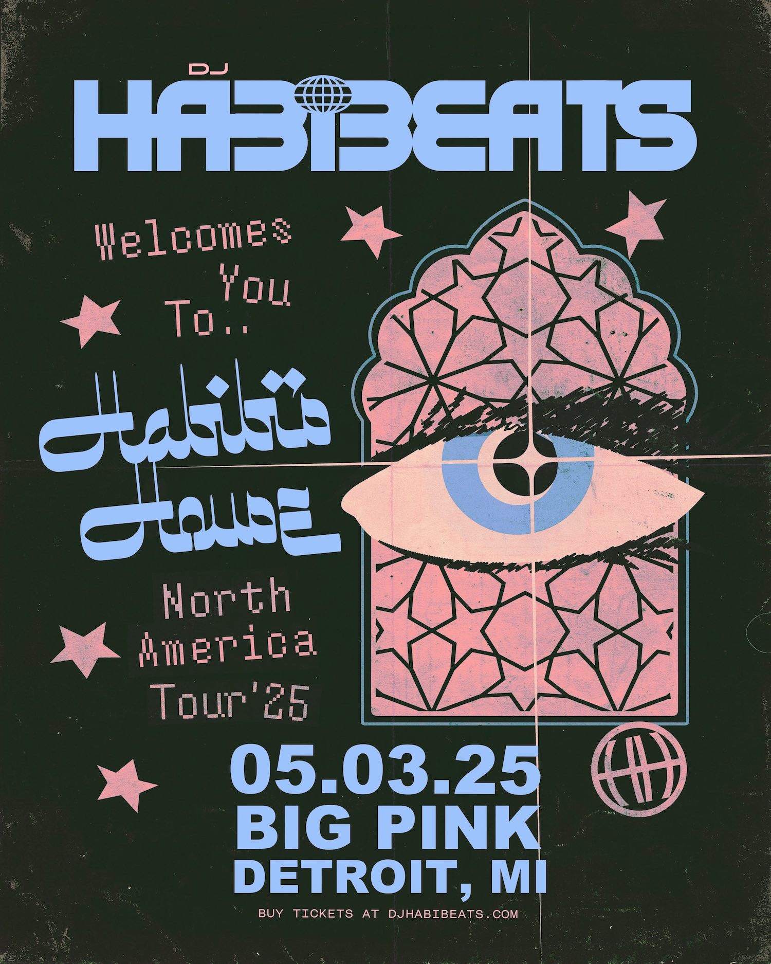 HABIBI'S HOUSE DETROIT (DJ Habibeats) at Big Pink, Detroit · Tickets