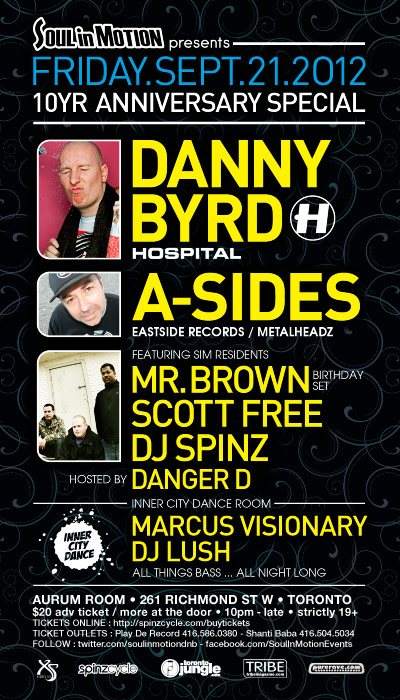 Soul In Motion presents Danny Byrd & A-Sides em Two Six One, Toronto