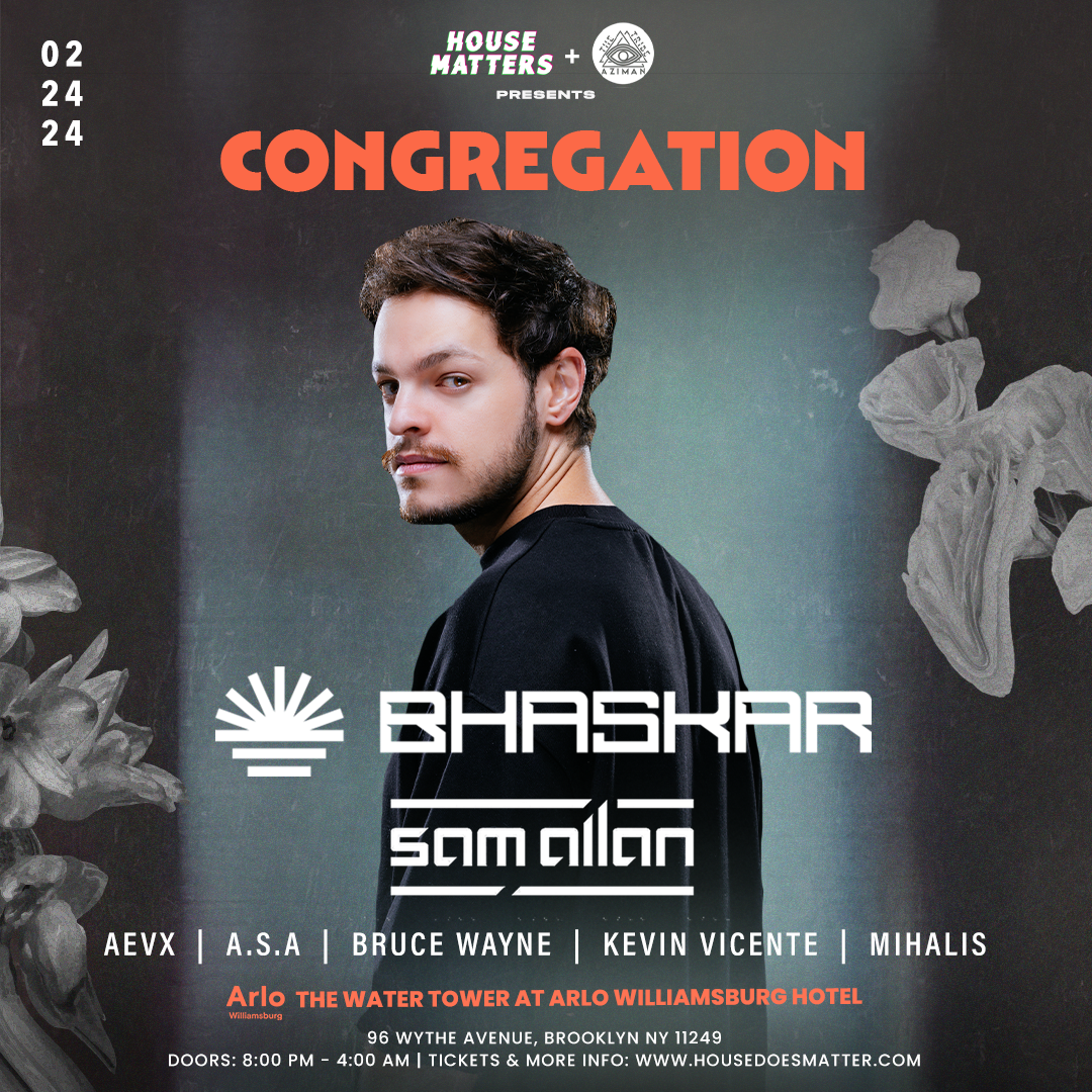 Congregation Williamsburg feat. Bhaskar, Sam Allan at Arlo Williamsburg ...