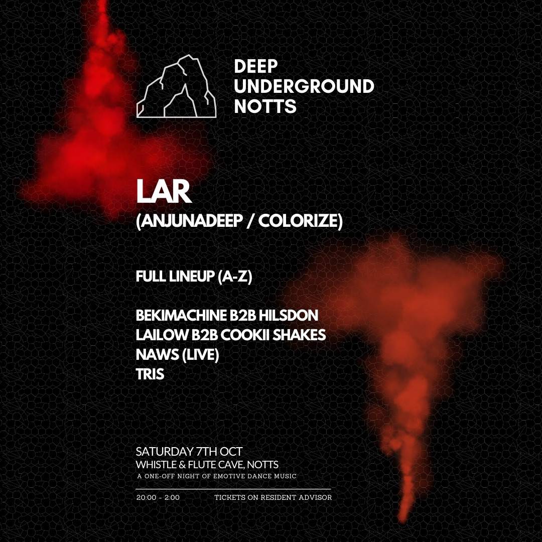 Deep Underground Notts presents LAR [Anjunadeep] at The Whistle and Flute Cave, Nottingham