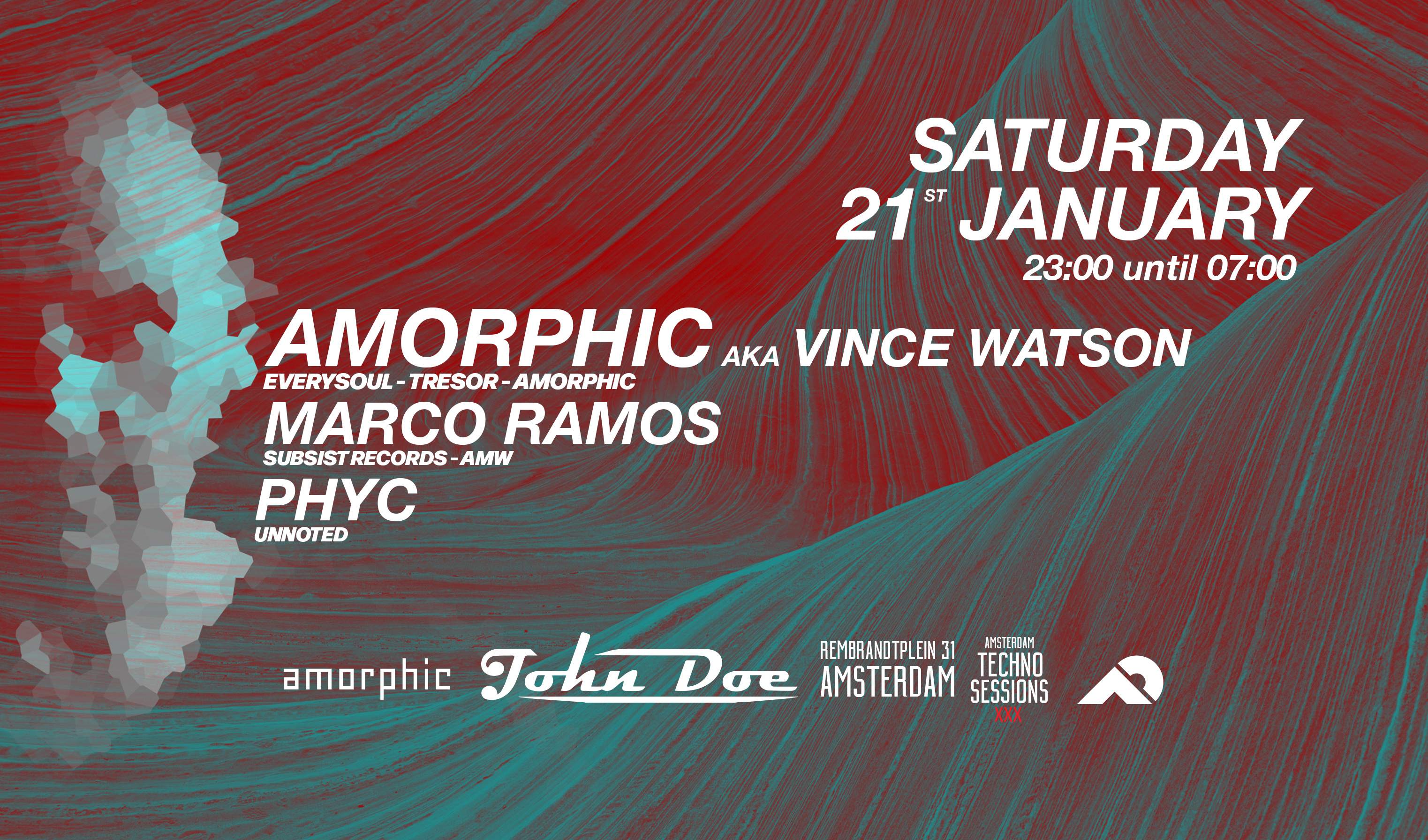 Amsterdam Techno Sessions w/ Amorphic aka Vince Watson at John Doe, Amsterdam