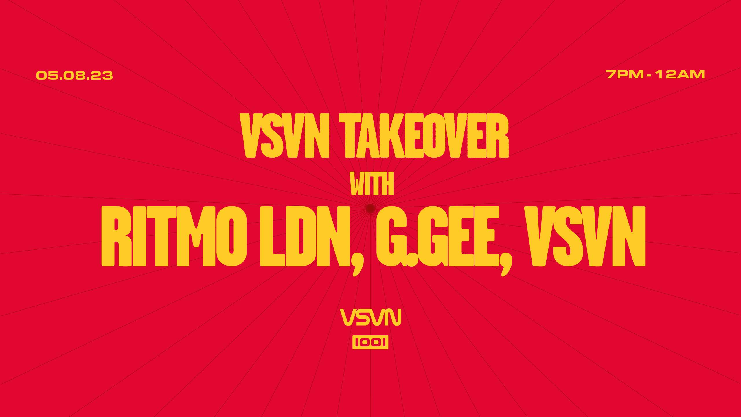 VSVN present Ritmo LDN, G.Gee, & VSVN at Cafe 1001, London