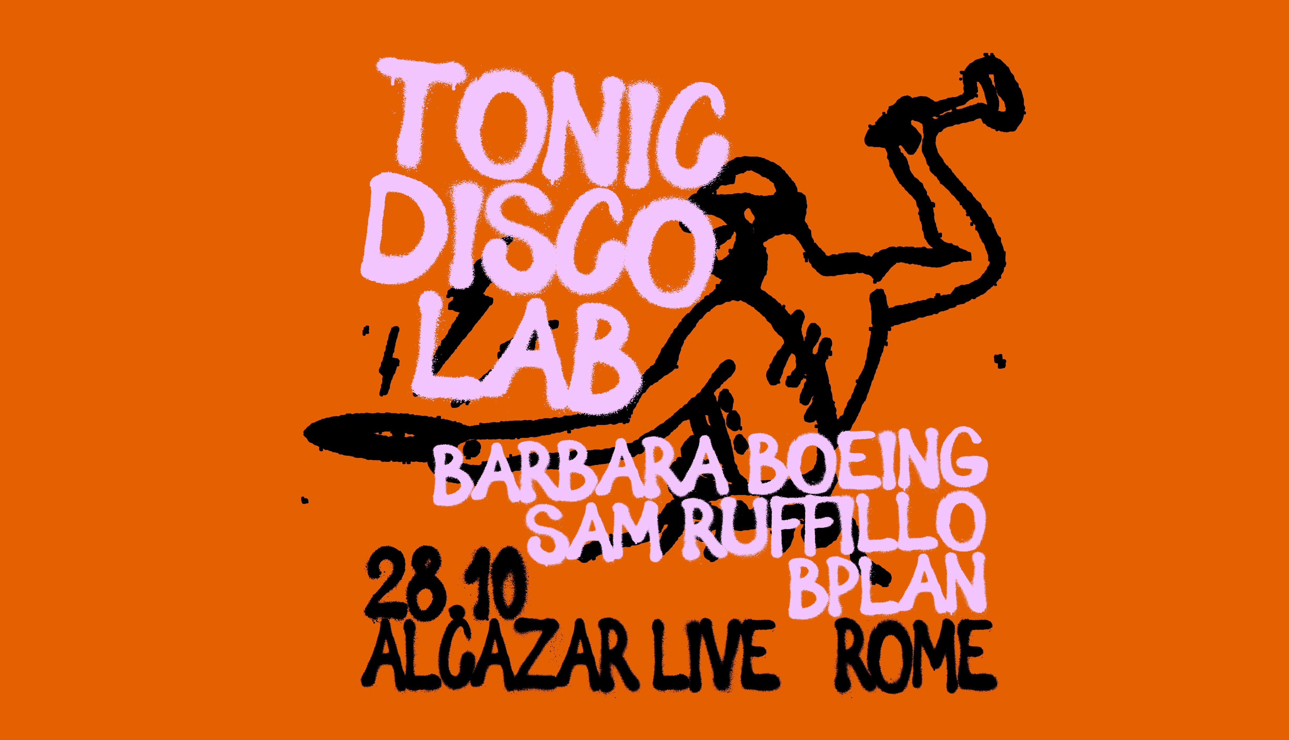 TONIC DISCO LAB - Ep. 2 with Sam Ruffillo, Barbara Boeing, BPlan at ...