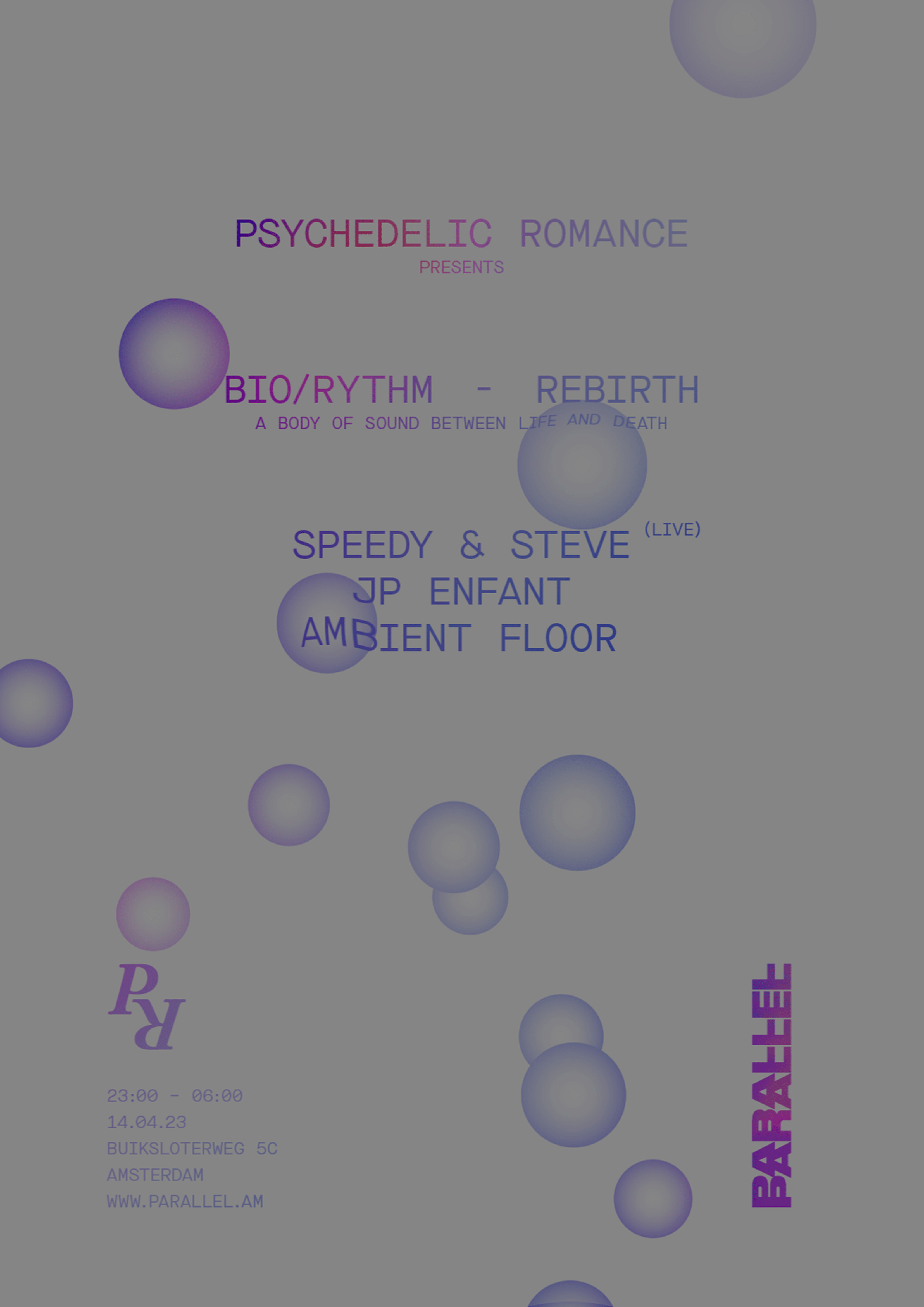 Psychedelic Romance presents: Bio/Rythm at Parallel, Amsterdam