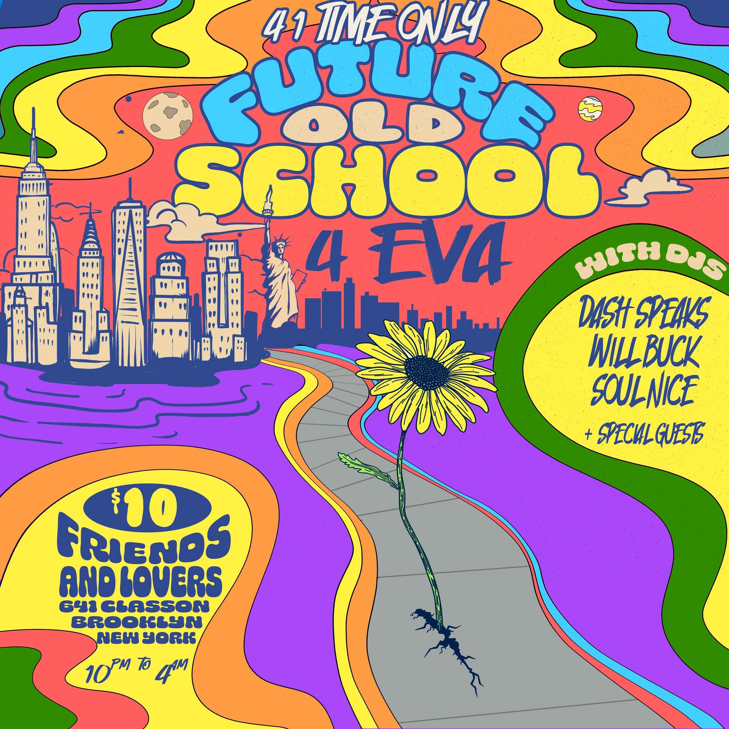 Future Old School 4eva: 4 1 Time Only at Friends & Lovers, New York City