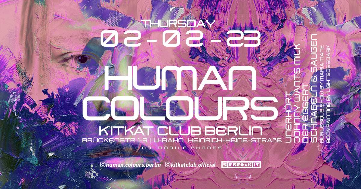 HUMAN COLOURS with Burlesque Maria Mané / Unerhört / Johnny wants Milk ...