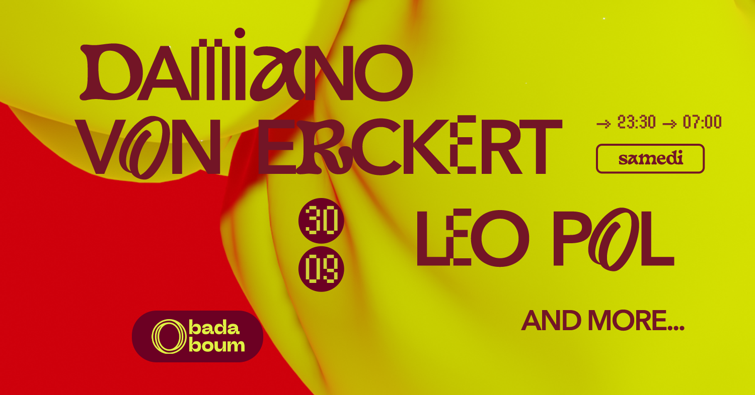 Club — Damiano von Erckert (+) Leo Pol at Badaboum, Paris