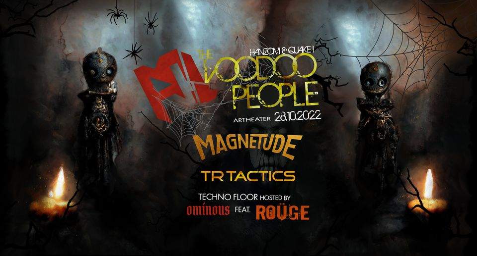 Hanzom x Quake: Voodoo People with Magnetude, TR Tactics + Techno by ominous at Artheater, Cologne