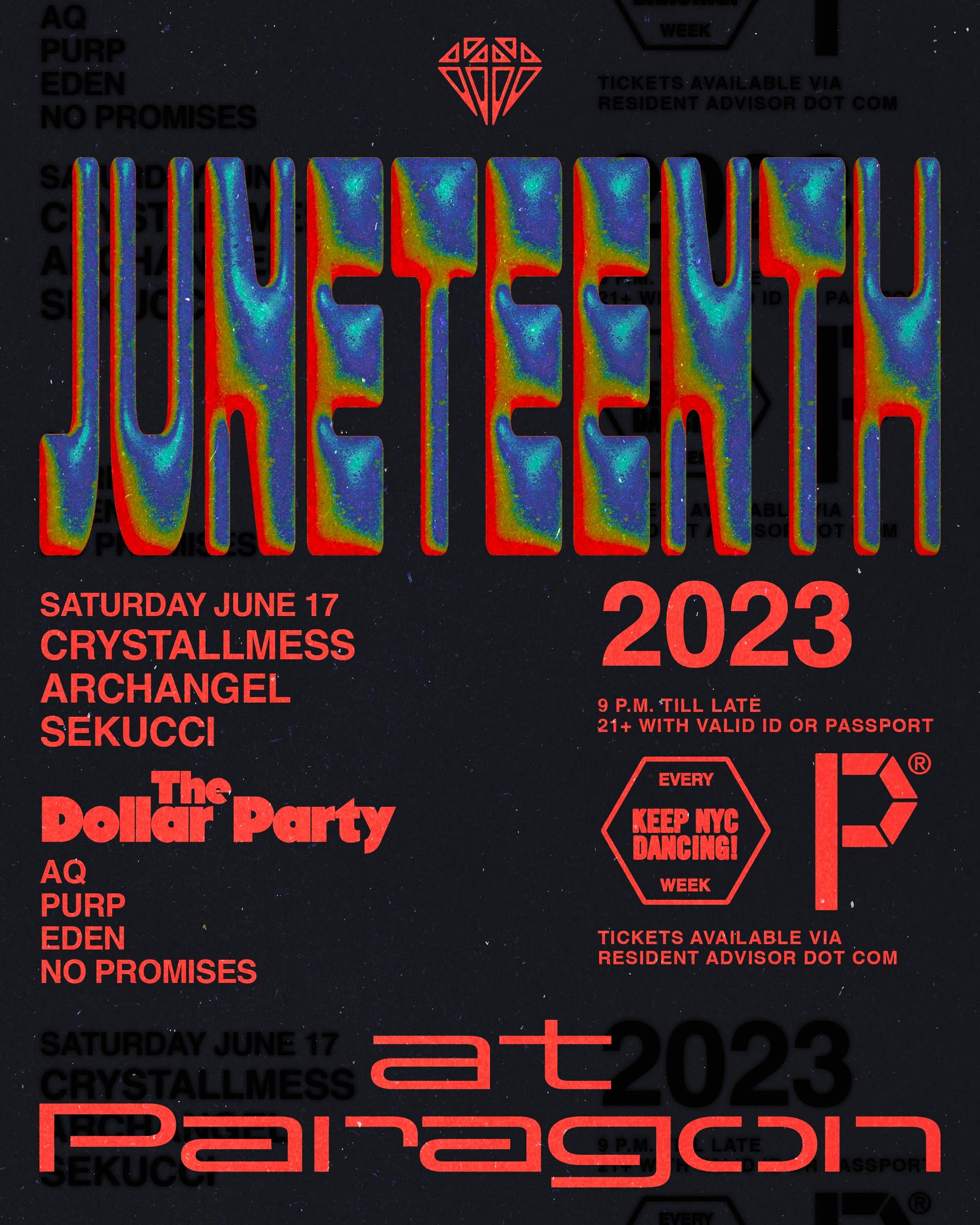 Juneteenth Weekend: Crystallmess, ARCHANGEL, Sekucci + THE DOLLAR PARTY ...