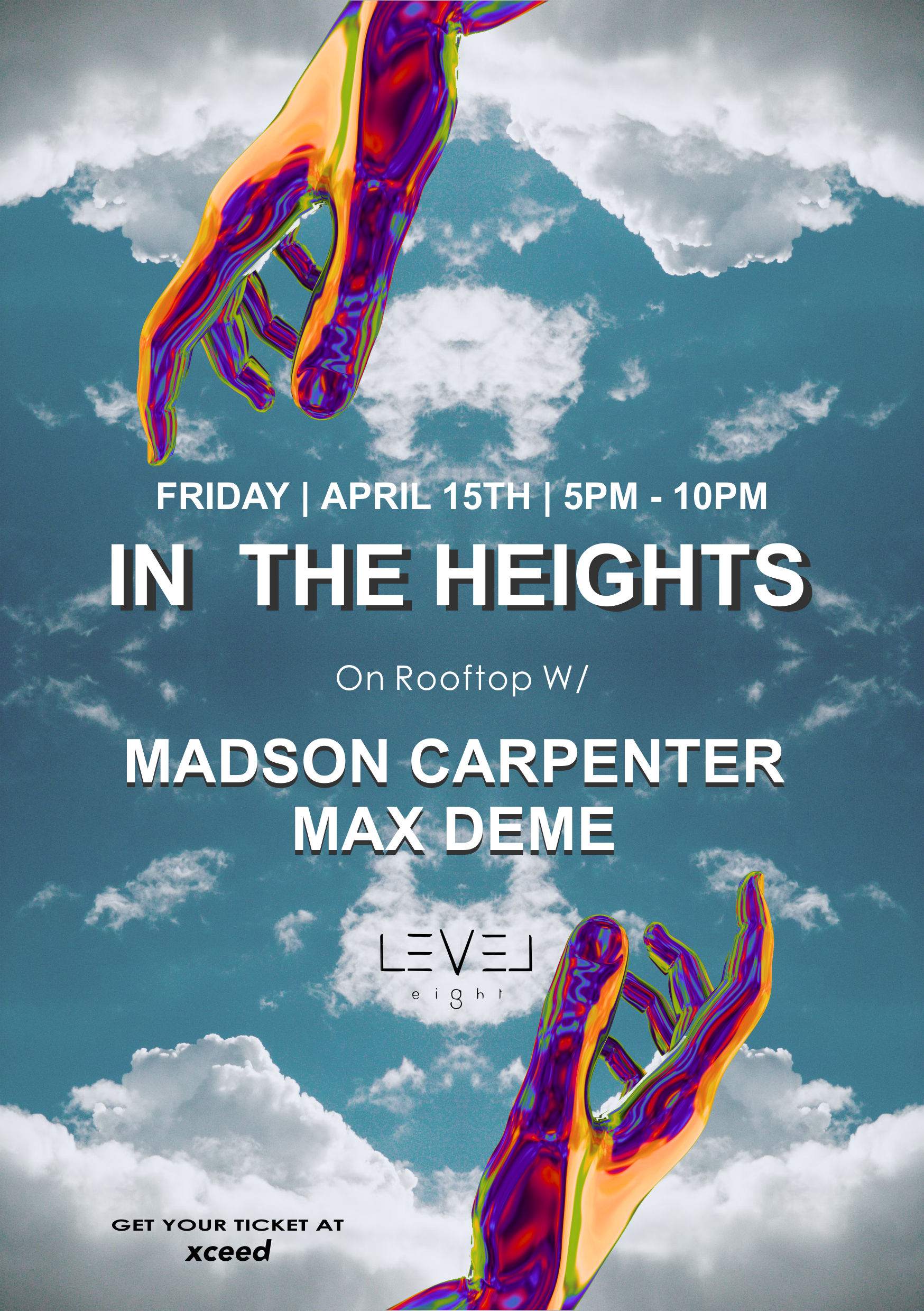 In The Heights at Level Eight Rooftop - with Madson Carpenter + Max ...