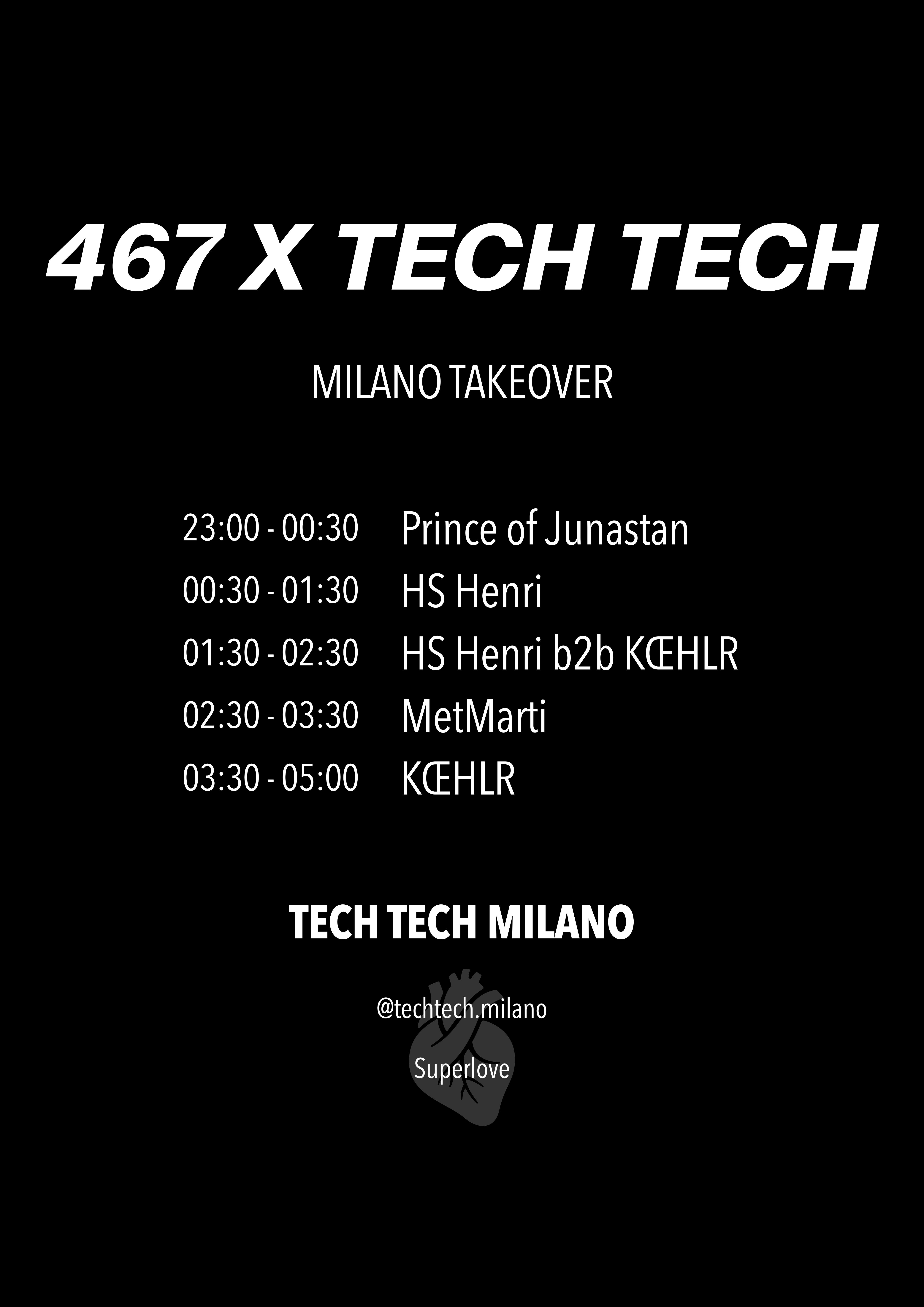 467 x TECH TECH Milano Takeover at Superlove, Milan